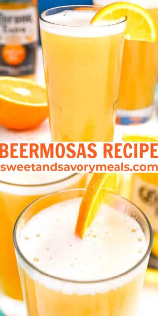 Beermosas Recipe - Perfect for Father's Day - Sweet and Savory Meals