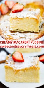 Creamy Macaroni Pudding Recipe - Sweet and Savory Meals